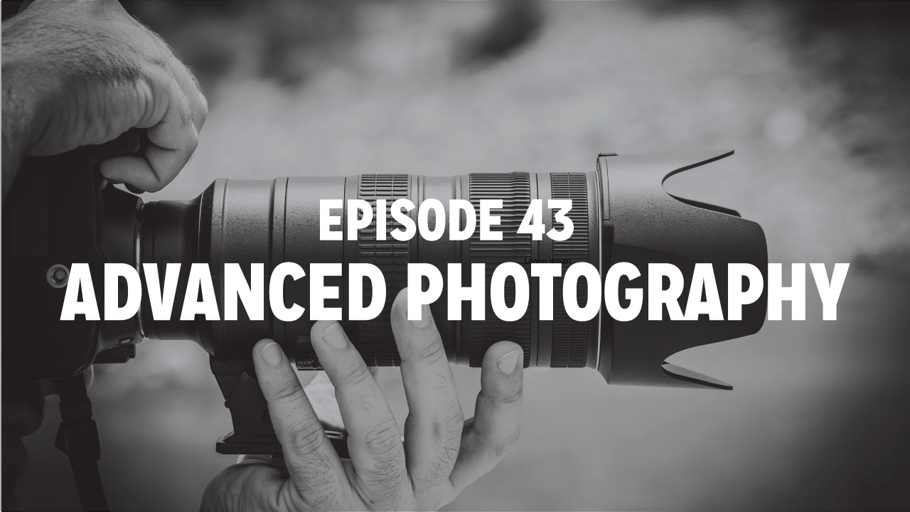 MFP 043: Advanced Photography - MADE FOR PROFIT